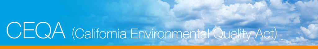 California Environmental Quality Act (CEQA) - Advocacy - California ...