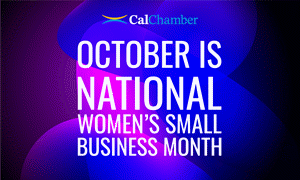 CalChamber Celebrates Contributions of Women-Owned Small Businesses ...